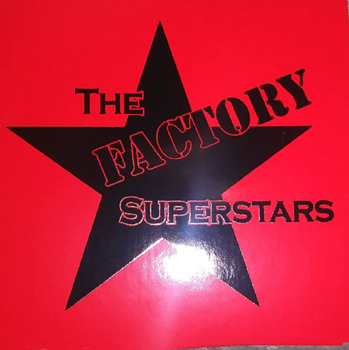 The Factory Superstars “b/w “Lullaby For Furs” – Veglam